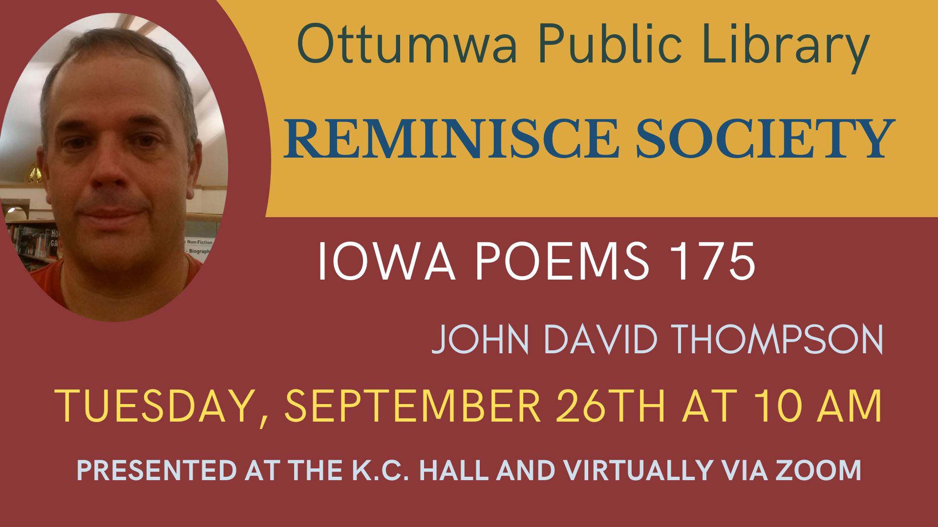 Reminisce Society: "Iowa Poems 175" with John Thompson - Ottumwa Public ...