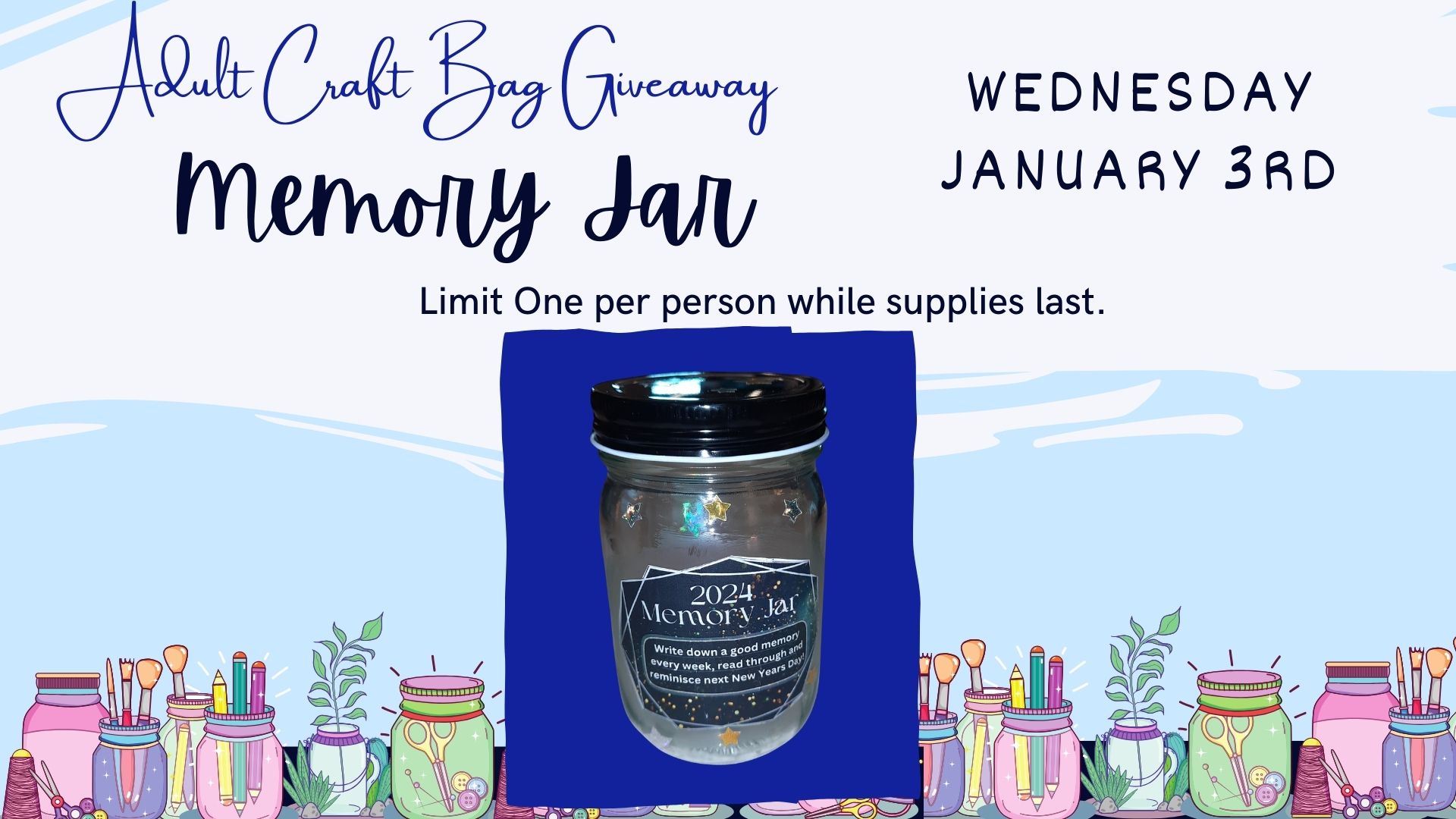 Adult Take & Make Craft Giveaway: New Year's Memory Jar - Ottumwa ...