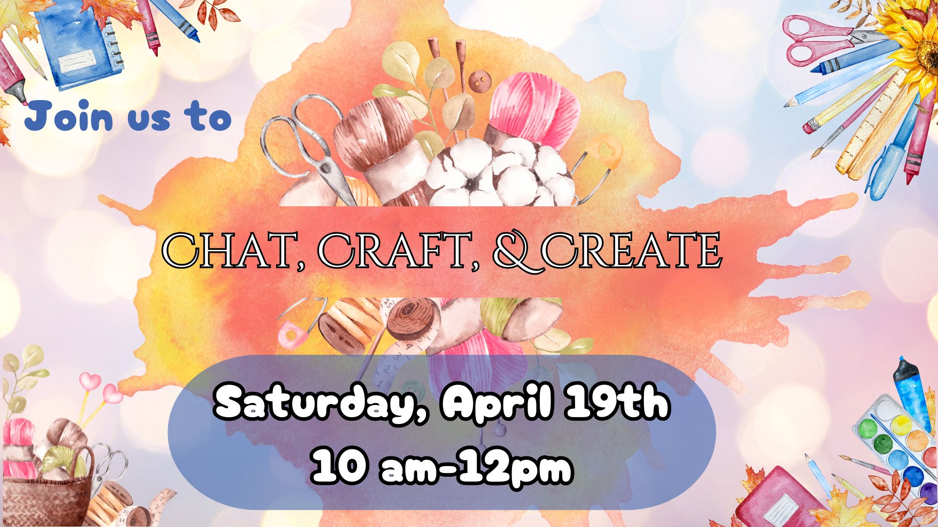 Chat, Craft, and Create - Ottumwa Public Library